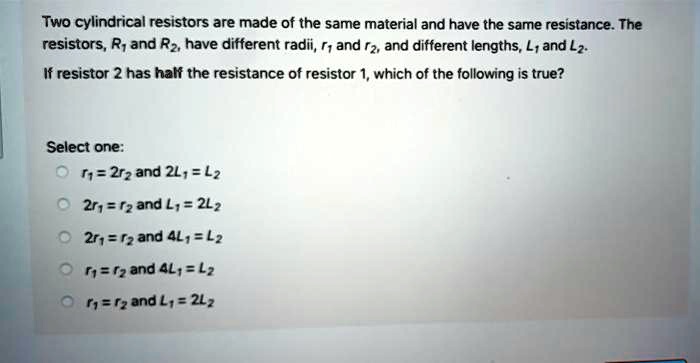 Two cylindrical resistors are made of the same material and have the ...