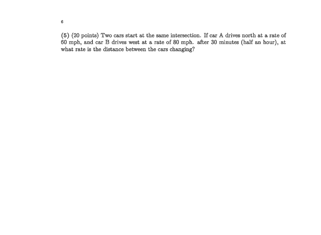 SOLVED:(20 points) Two cars start at the same intersection If car A ...