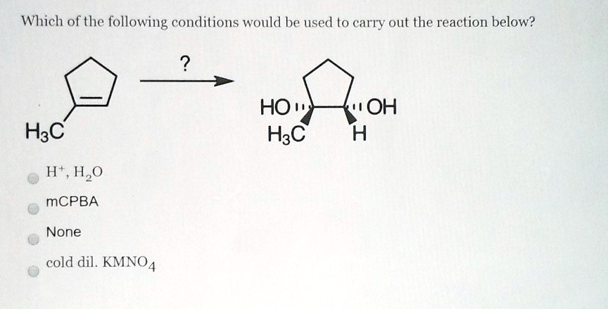 SOLVED: Which of the following conditions would be used to carry out ...