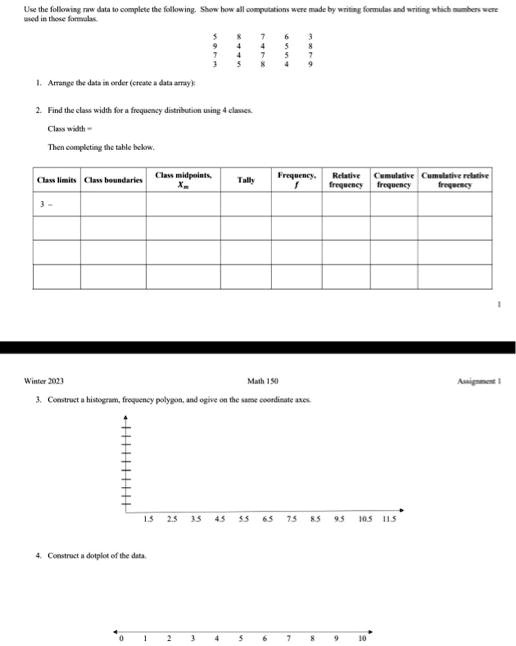 SOLVED: Texts: Use the following raw data to complete the following ...