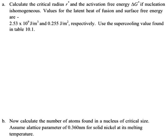 SOLVED: a. Calculate the critical radius, r, and the activation free ...