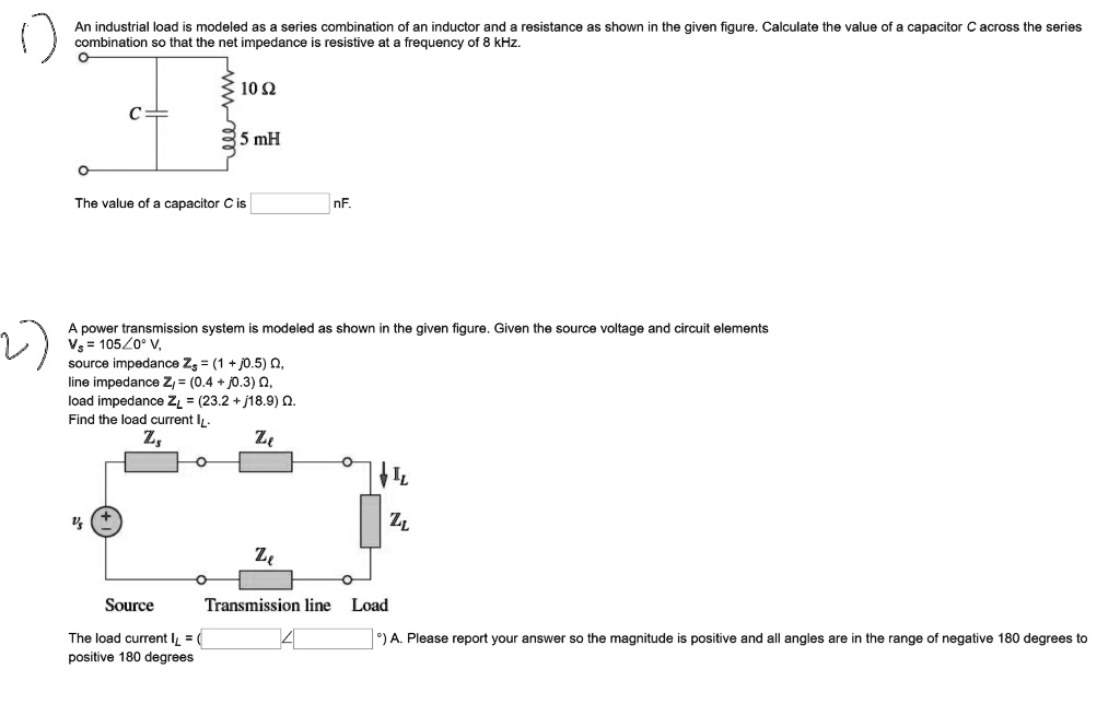 An industrial load is modeled as a series combination of an inductor and a resistance as shown ...