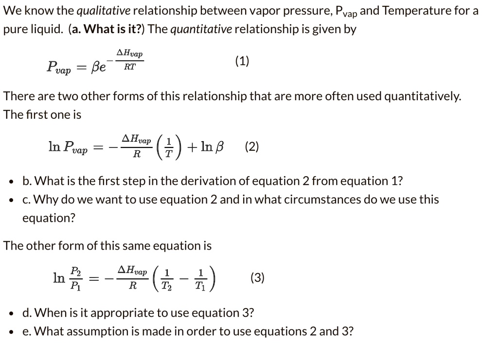 SOLVED: We know the qualitative relationship between vapor pressure ...