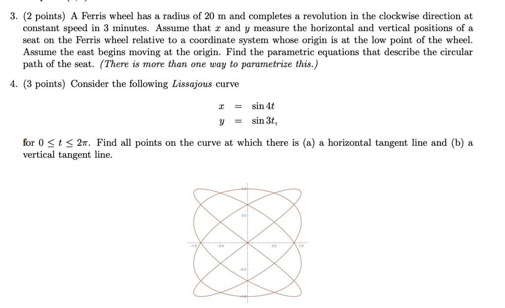 SOLVED: 3. (2 points) A Ferris wheel has a radius of 20 m and completes ...