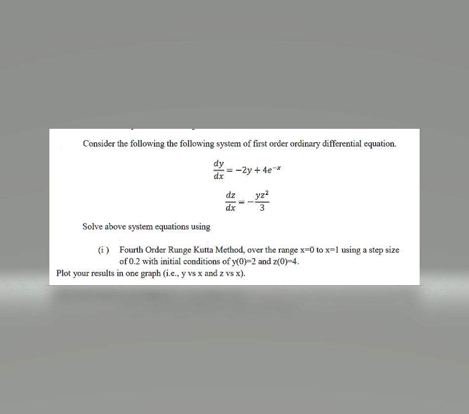 Solved Consider The Following The Following System Of First Order Ordinary Differential