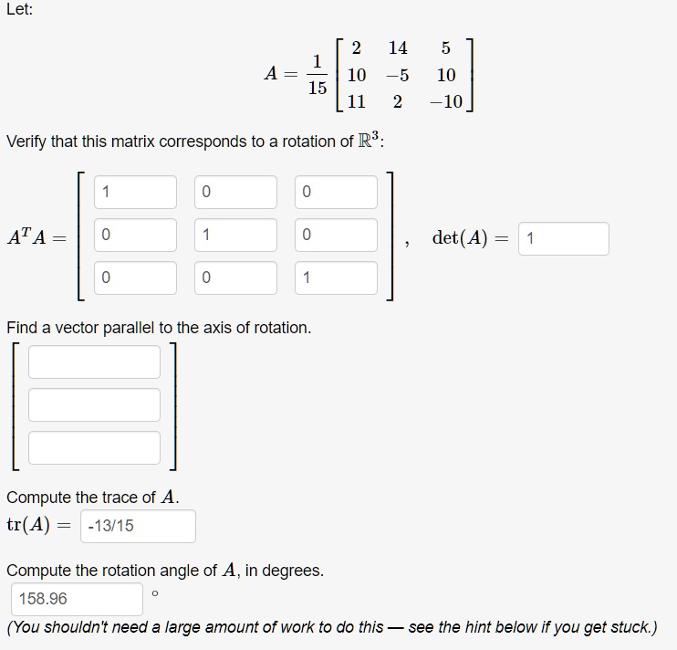 SOLVED: Texts: Let: 2 14 5 10 -5 10 15 11 2 Verify that this matrix ...
