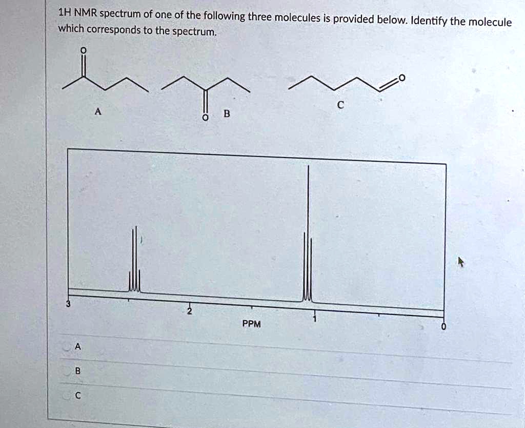 please help me answer this question thanks in advance 1h nmr spectrum of one of the following ...