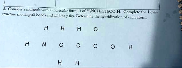 SOLVED: Consider # molecule with molecular formula of HNCH CH;COH ...