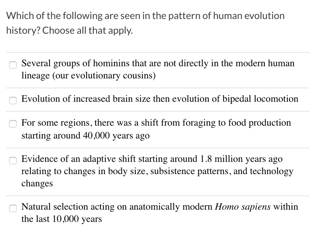 SOLVED: Which of the following are seen in the pattern of human ...