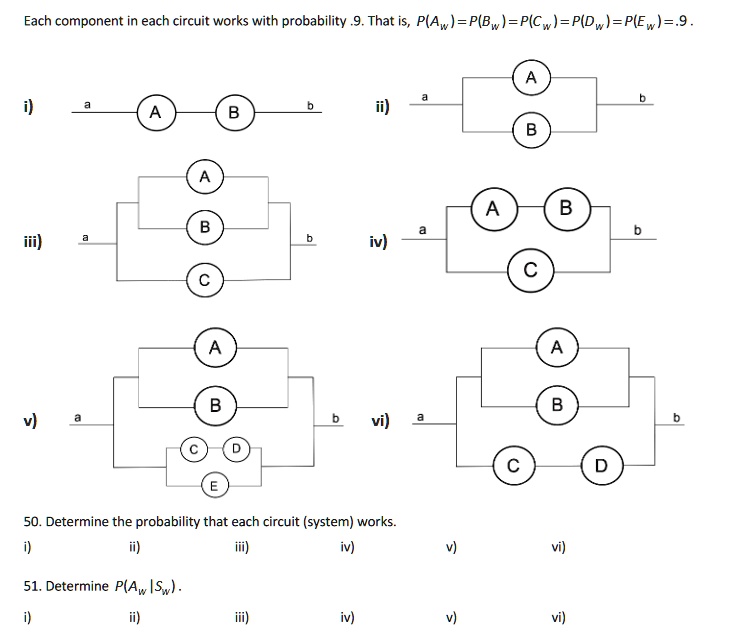 SOLVED: Each component in each circuit works with probability That is ...