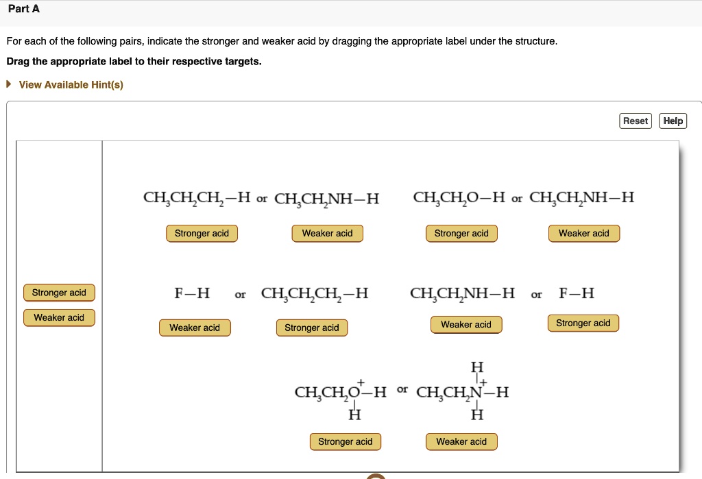 part a for each of the following pairs indicate the stronger and weaker ...
