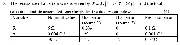 SOLVED: 2. The resistance of a certain wire is given by R = R, [1 + (T ...