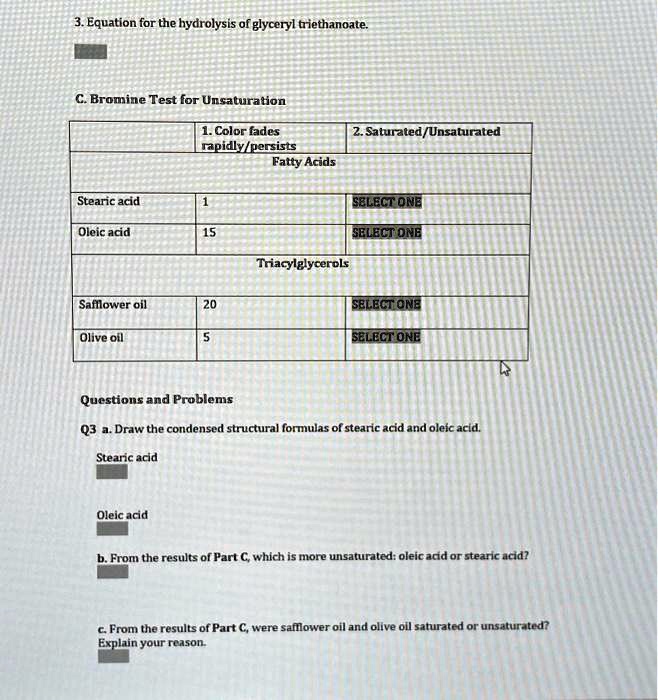 VIDEO solution: 3. Equation for the hydrolysis of glyceryl triethanoate ...