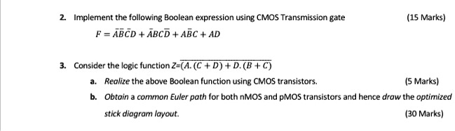 Solved 2 Implement The Following Boolean Expression Using Cmos 9468