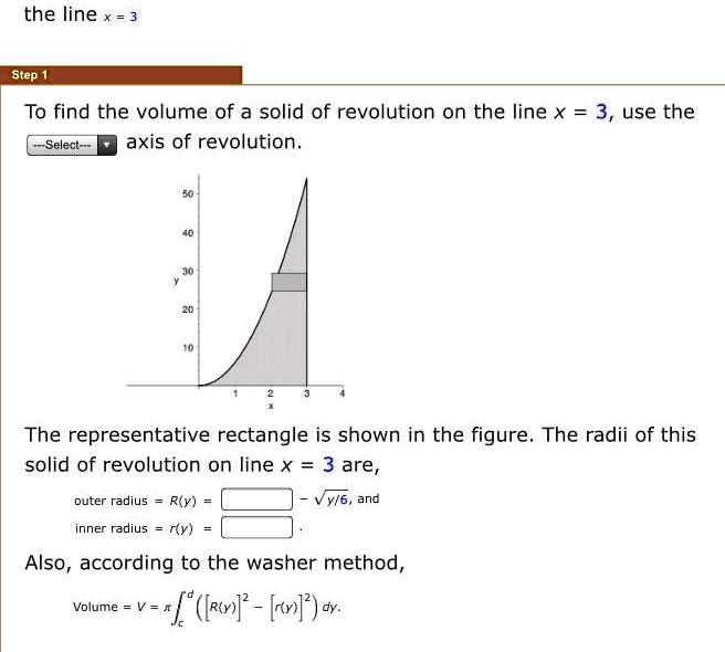 the line 3 step to find the volume of a solid of revolution on the line x 3 use the select axis ...