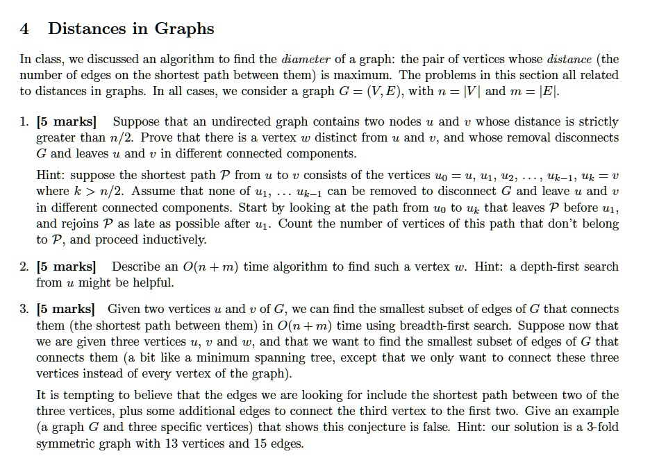 SOLVED: Text: Distances in Graphs In class, we discussed an algorithm ...