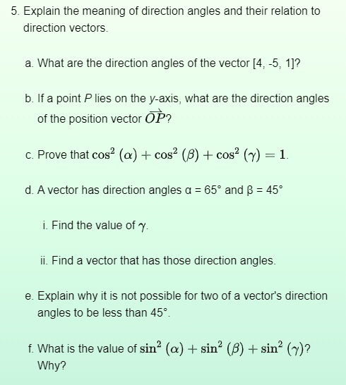SOLVED:5. Explain the meaning of direction angles and their relation to ...