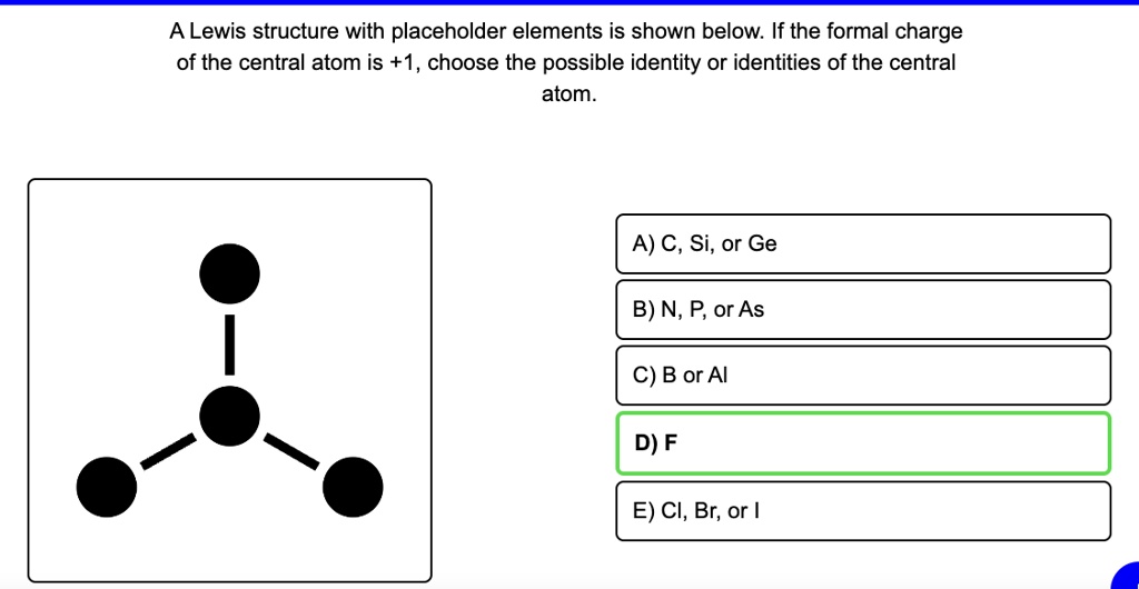 a lewis structure with placeholder elements is shown below if the ...