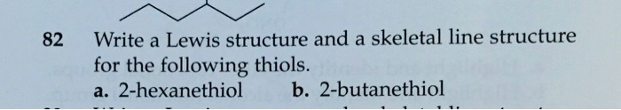 82 Write a Lewis structure and a skeletal line structure for the ...