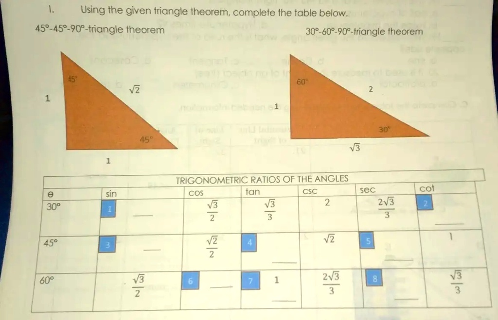 SOLVED: Using the given triangle theorem, complete the table below. Triangle theorem: 459-459 ...