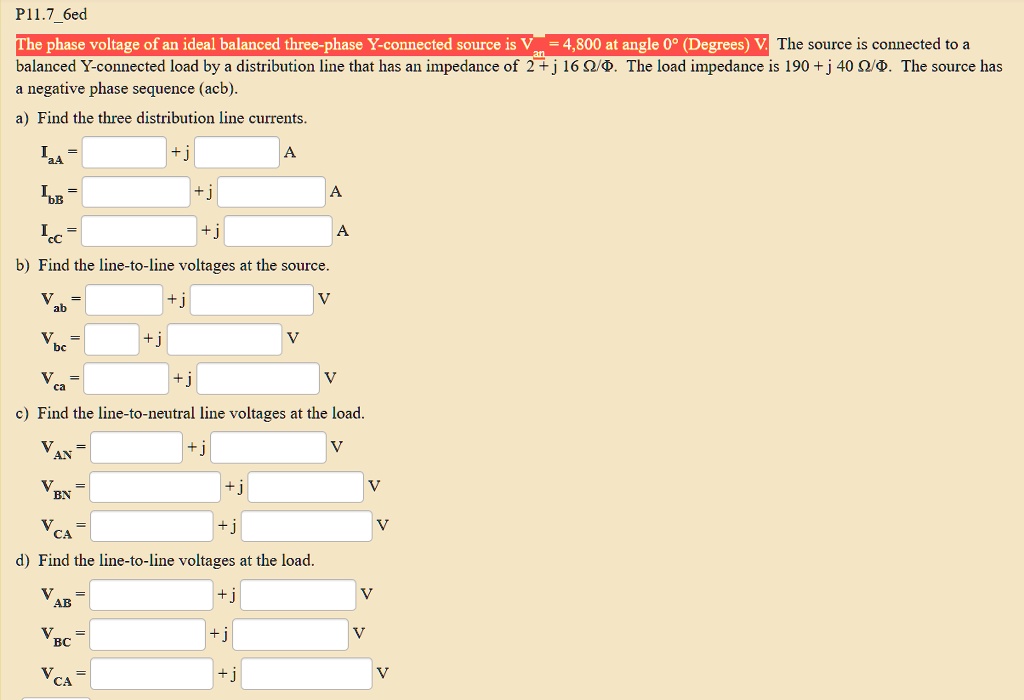 Solved P11 76ed The Phase Voltage Of An Ideal Balanced Three Phase Y Connected Source Is V N