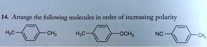 arrange the following molecules in order of increasing polarity 28372