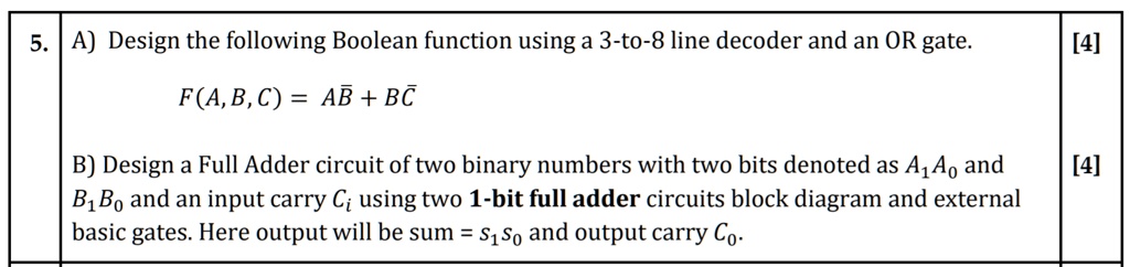 Solved A Design The Following Boolean Function Using A 3 To 8 Line