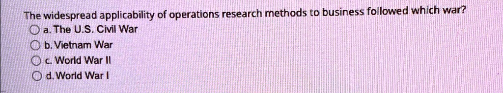 SOLVED: The widespread applicability of operations research methods to ...