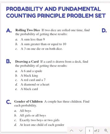 PROBABILITY AND FUNDAMENTAL COUNTING PRINCIPLE PROBLEM SET A. Rolling Two Dice If two dice are ...