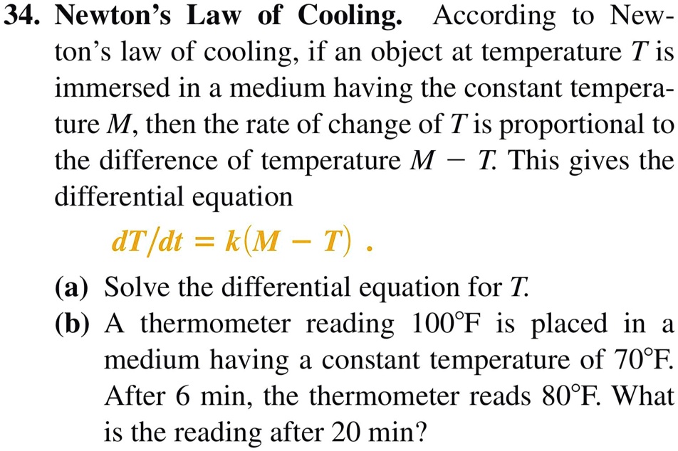 SOLVED: Newton's Law of Cooling. According to Newton's law of cooling ...