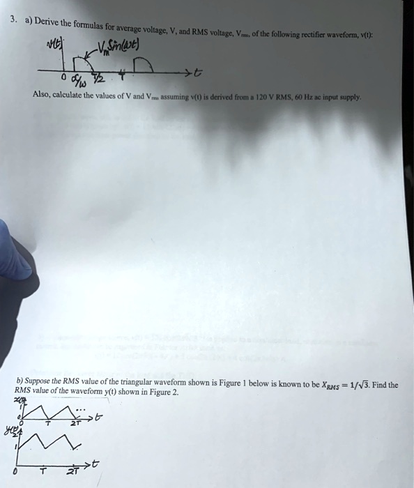 vsinat 072 also calculate the values of v and vm assuming v1 is derived from a 120 v rms60 hz ac ...