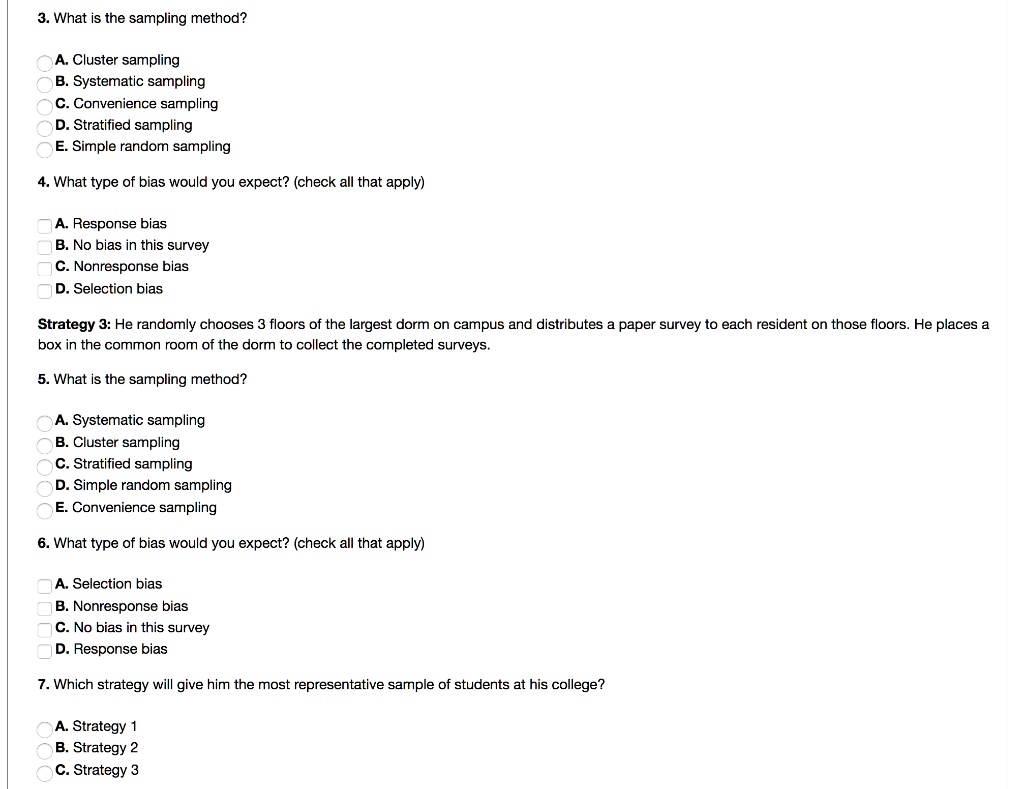 SOLVED: 3. What is the sampling method? A. Cluster sampling B ... SOLVED: 3. What is the sampling method? A. Cluster sampling B ...