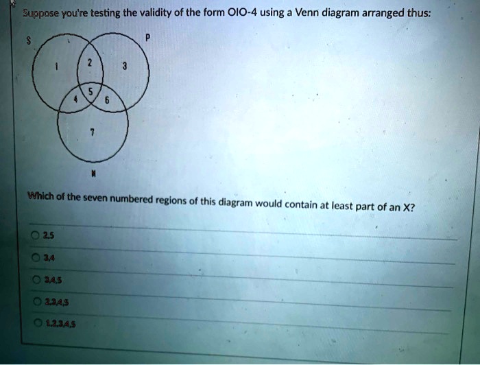 SOLVED: Suppose you're testing the validity of the form 010-4 using a ...