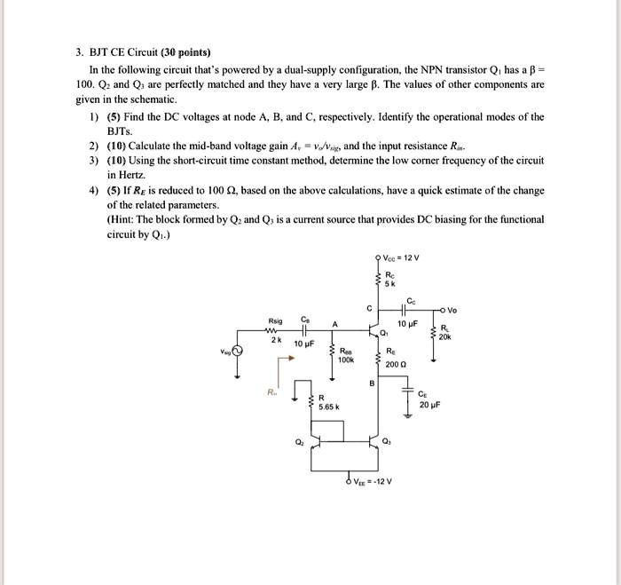 VIDEO solution: BJT CE Circuit (30 points) In the following circuit ...