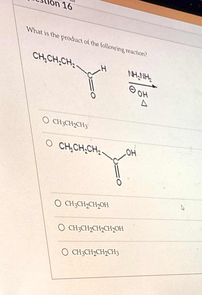 what is the product of the following reaction ch3ch2ch3 ch3ch2ch2oh ch3ch2ch2ch2oh ch3ch2ch2ch3 ...