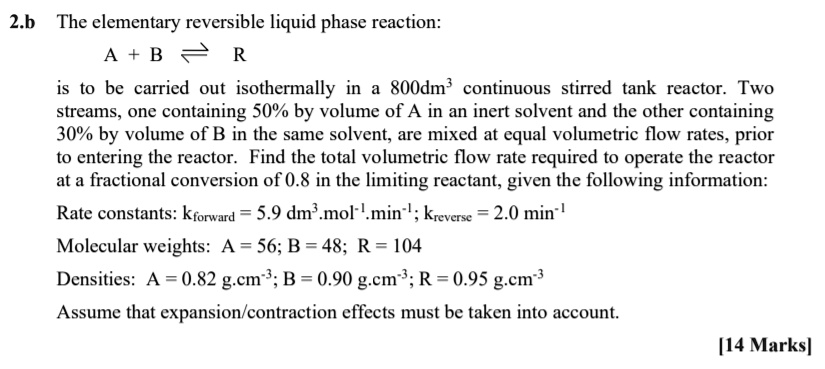The elementary reversible liquid phase reaction: A + BR is to be carried out isothermally in an ...