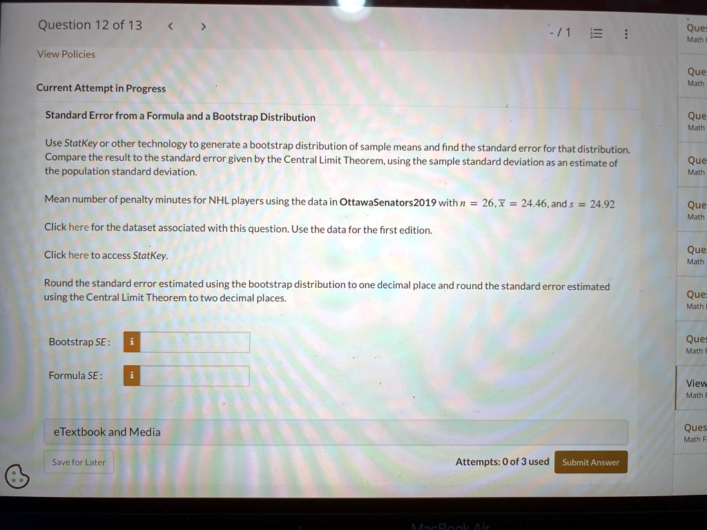 Solved Standard Error From A Formula And A Bootstrap Distribution Use Statkey Or Other