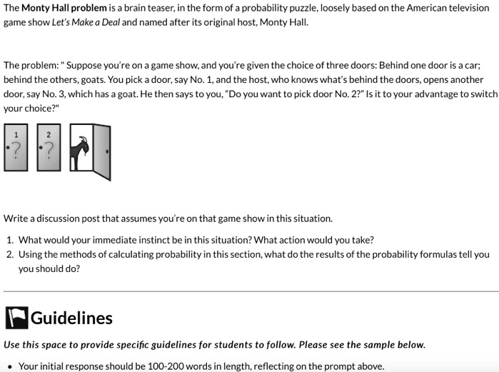 SOLVED: The Monty Hall problem is a brain teaser in the form of a ...