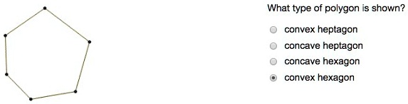 SOLVED: ' What type of polygon is shown? convex heptagon concave heptagon concave hexagon convex ...