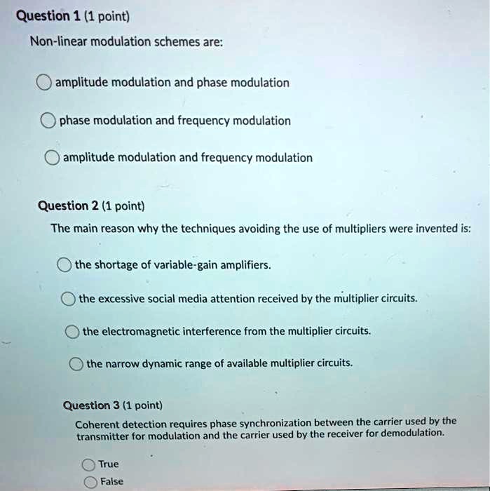 Solved Question 1 1 Point Non Linear Modulation Schemes Are Amplitude Modulation And Phase