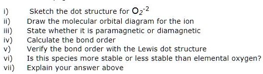 sketch the dot structure for oz 2 draw the molecular orbital diagram ...