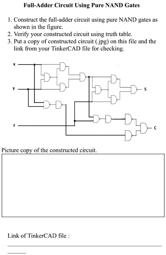SOLVED: 'Using Tinkercad, Construct the full-adder circuit. Provide truth table of the circuit ...