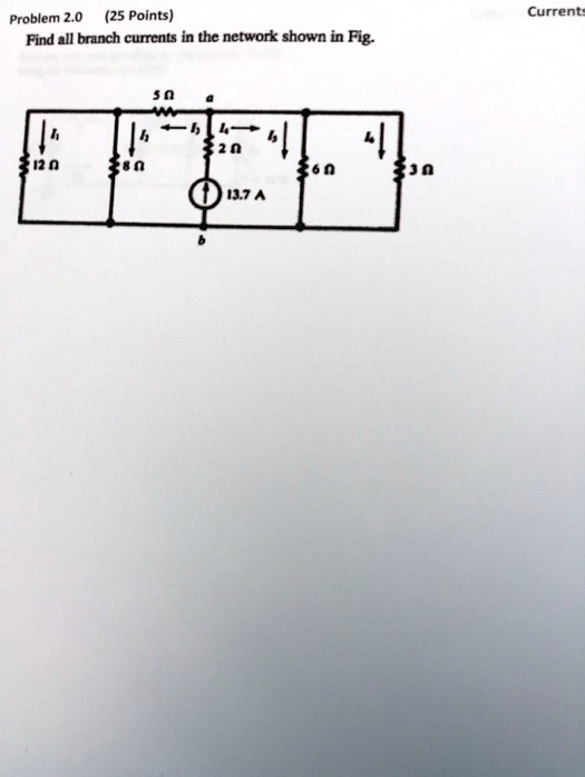 problem 20 25points find all branch currents in the network shown in fig current 5n 3120 87435