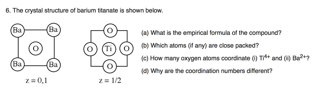 SOLVED: The crystal structure of barium titanate is shown below: Ba Ba ...