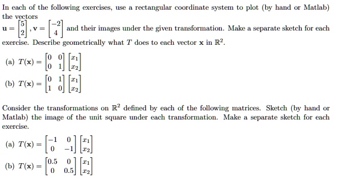 Solved In Each Of The Following Exercises Usc Rectangular Coordinate System To Plot By Hand 5620