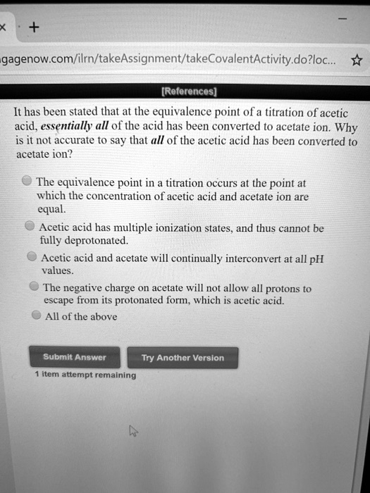 SOLVED: gagenow com/ilrn/takeAssignment/takeCovalentActivity do?loc. [References] It has been ...