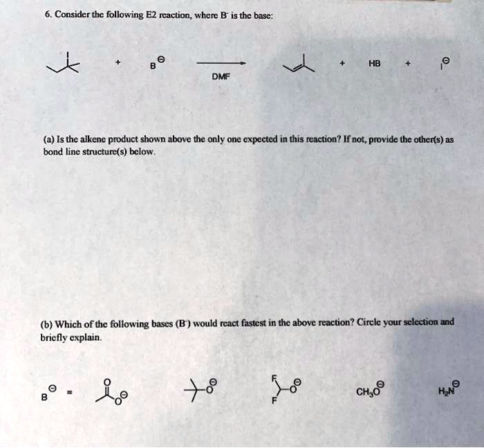 SOLVED: Consider the following E2 reaction, when B is the base: (a) Is ...