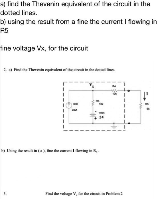 SOLVED: Find the Thevenin equivalent of the circuit in the dotted lines. Use the result to find ...