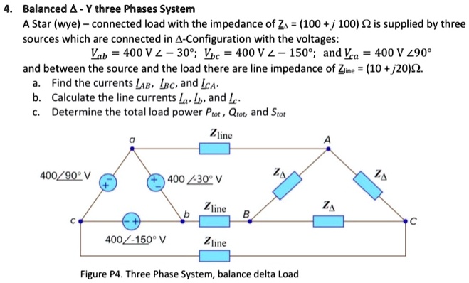 4. Balanced ? - Y three Phases System A Star (wye) - connected load ...
