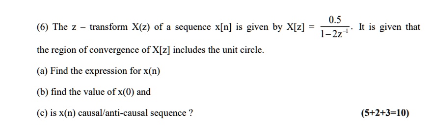 SOLVED:05 The 2 transform X(z) of a sequence x[n] is given by X[z] It is given that 1-22 the ...